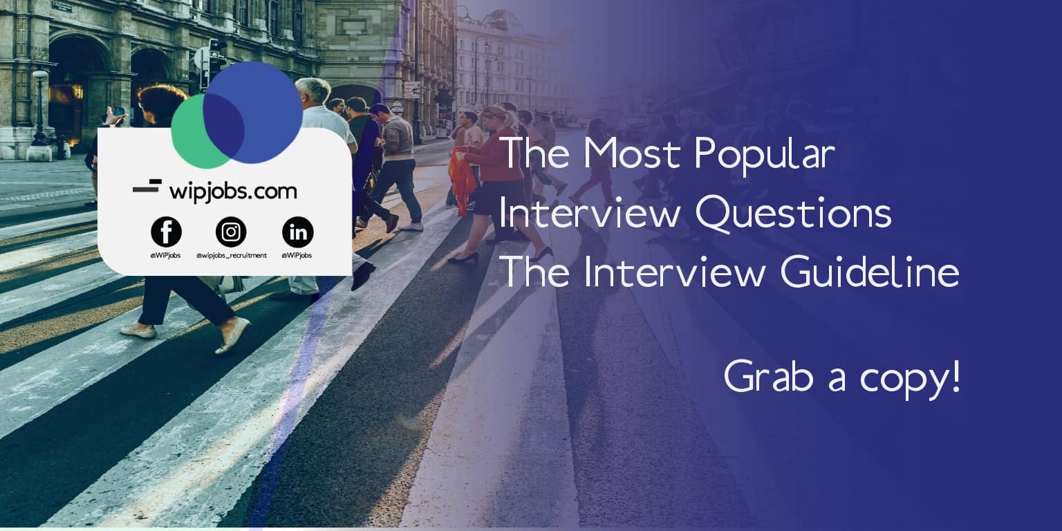 Interview Guideline | The Most Popular Interview Questions